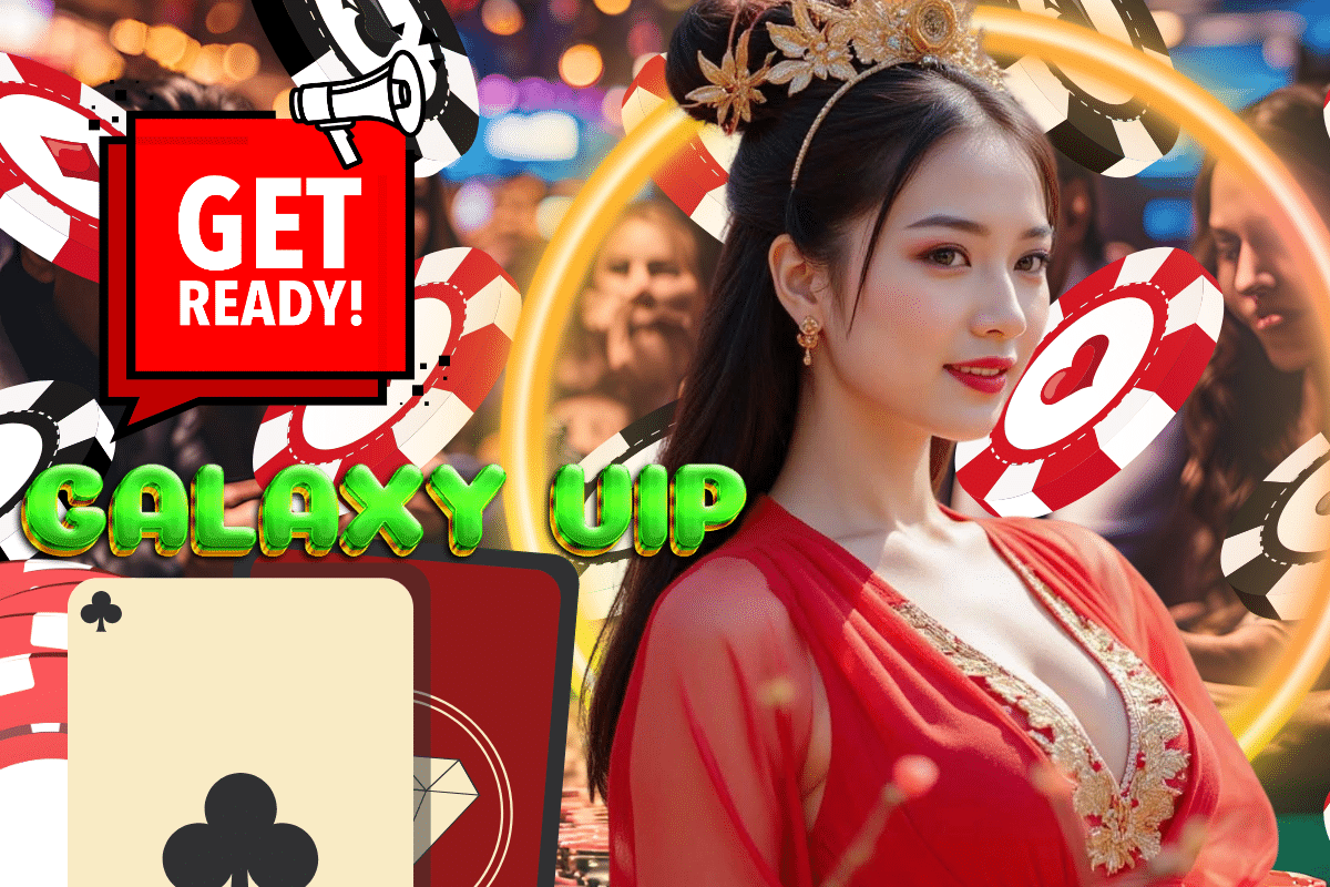 galaxy vip เปลี่ยนชีวิตใหม่ด้วย slot club แล้วรวยไปพร้อมกัน